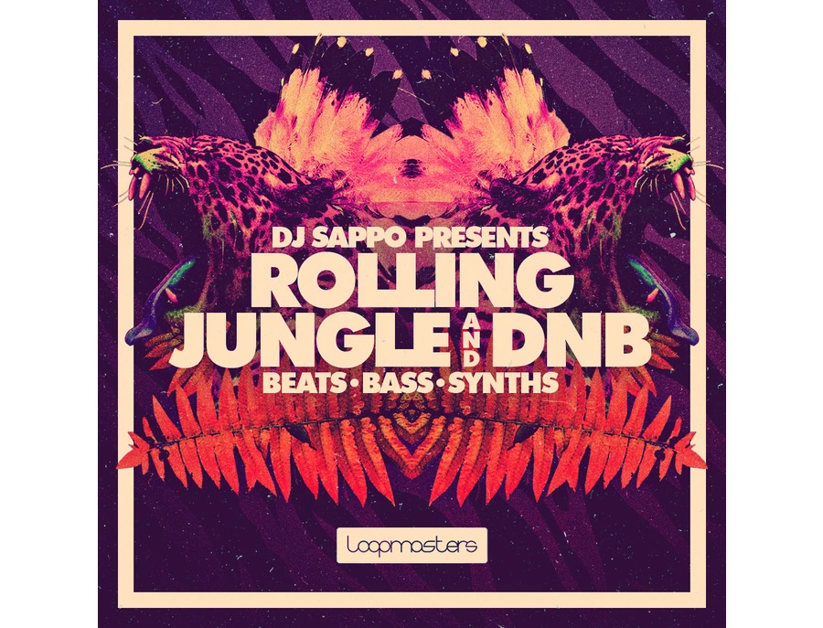 Loopmasters DJ Sappo Presents Rolling Jungle & DnB - What To Know ...