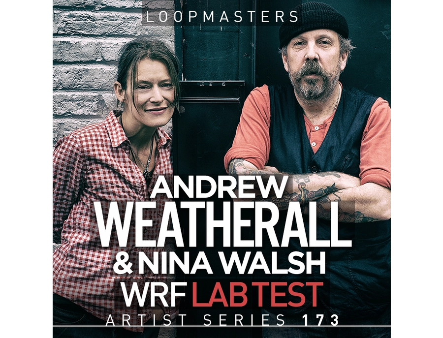 Loopmasters Andrew Weatherall & Nina Walsh WRF Lab Test - What To Know ...