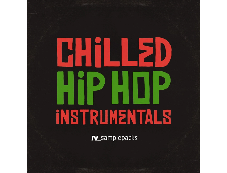 RV Samplepacks Chilled Hip Hop Instrumentals - What To Know & Where To ...