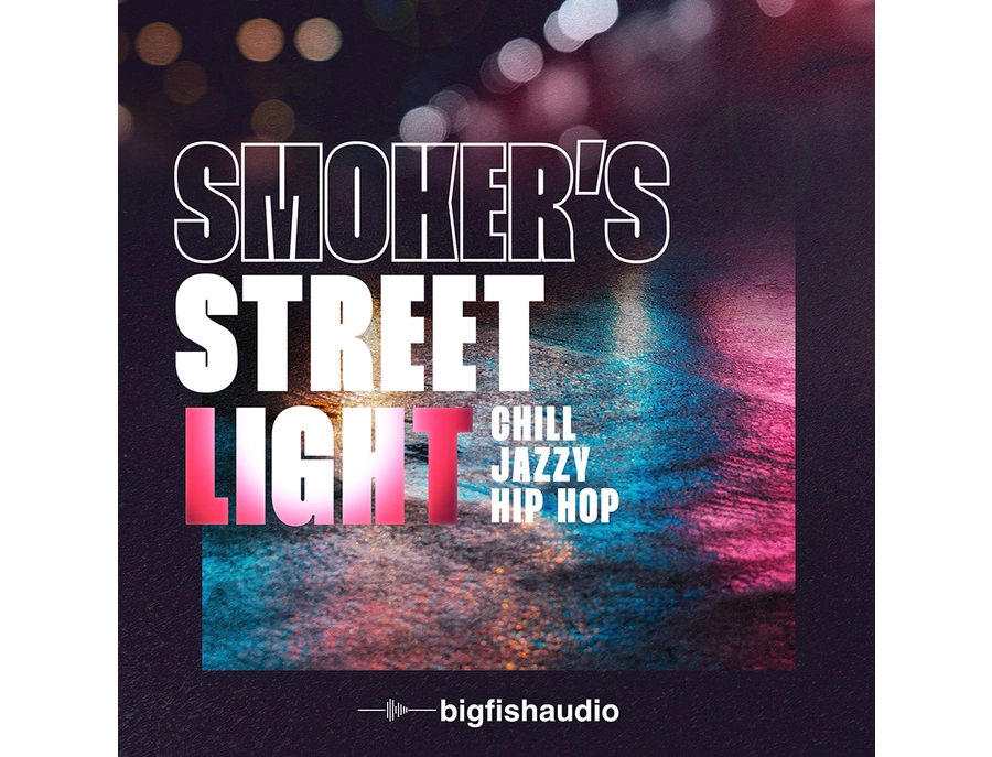 Big Fish Audio Smokerâ s Streetlight: Chill Jazzy Hip Hop - What To ...
